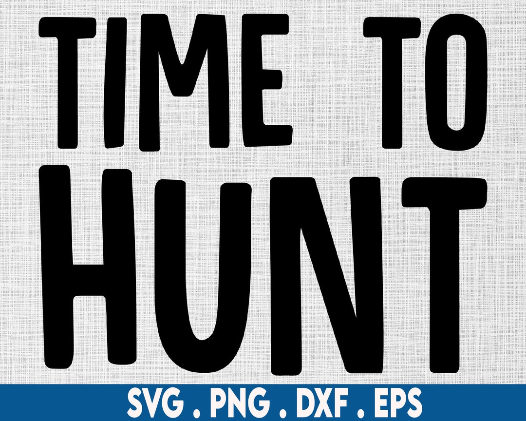 Hunting Svg, Hunt Svg, Outdoor Svg, Hunting Shirt Svg, Deer Hunting Svg ...