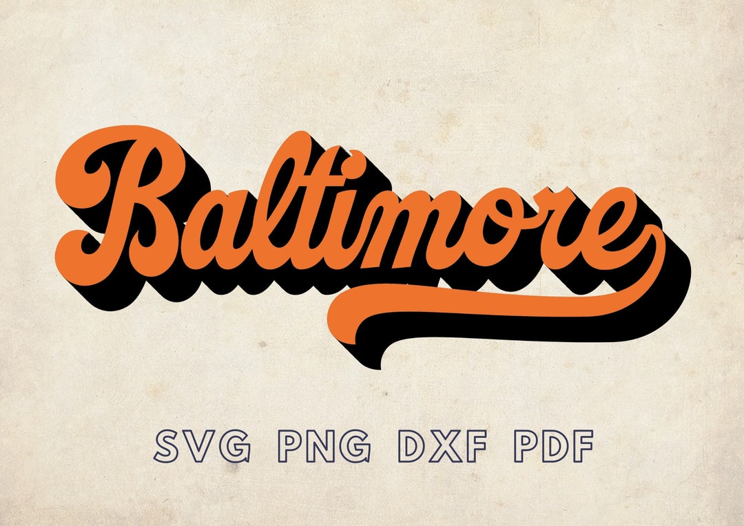 Baltimore Svg, Baseball Svg, Retro Font Svg, Baltimore Template ...