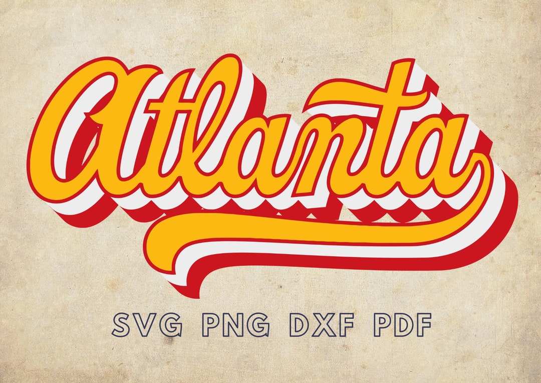Retro Atlanta Svg, Atlanta Png, Atlanta Sublimation, Atlanta Design ...