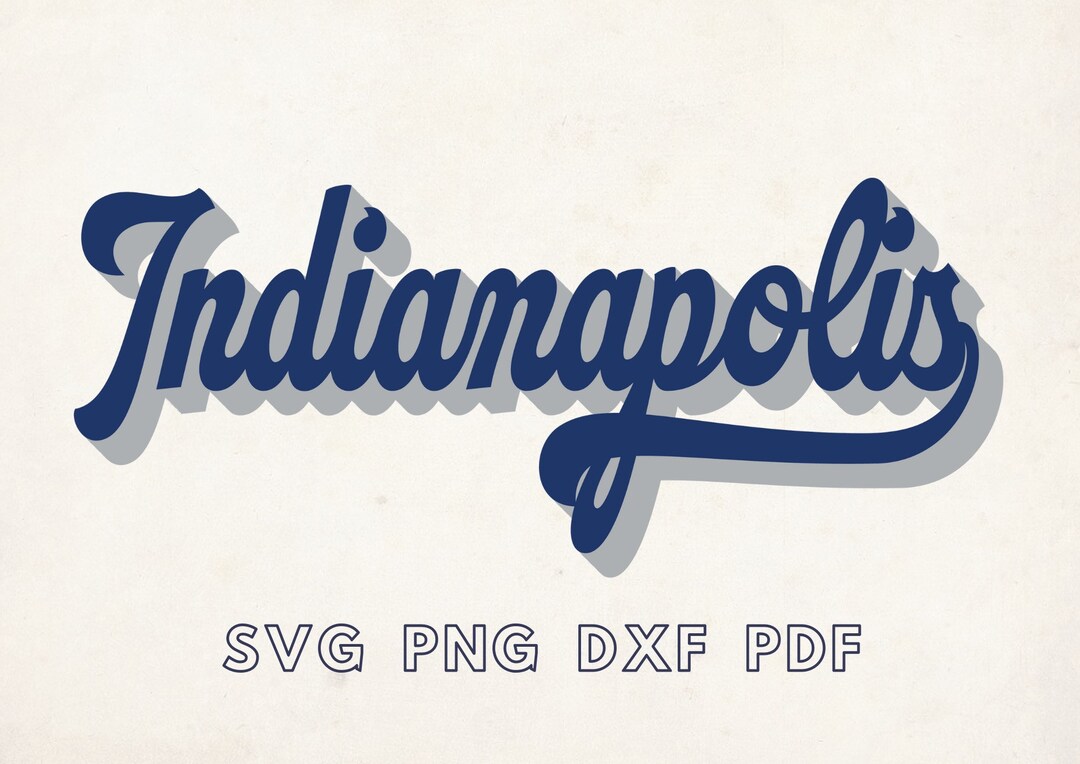 Indianapolis Svg, Retro Indianapolis Svg, Indianapolis Template ...