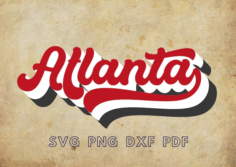 Atlanta Svg Baseball Svg Retro Font Svg Atlanta Template - Etsy