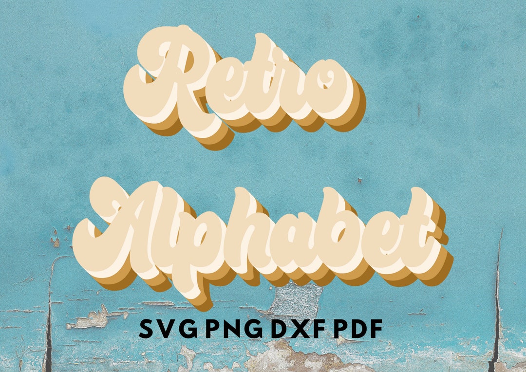 Retro Font Svg, Vintage Font Svg, Monogram Svg,retro Alphabet, Colorful ...