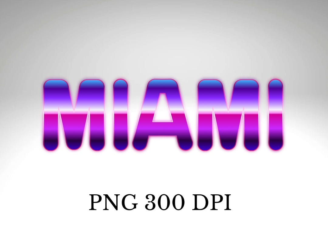 Miami Png, Miami Neon Text, Design Tshirt Png, Sublimation, Diy ...