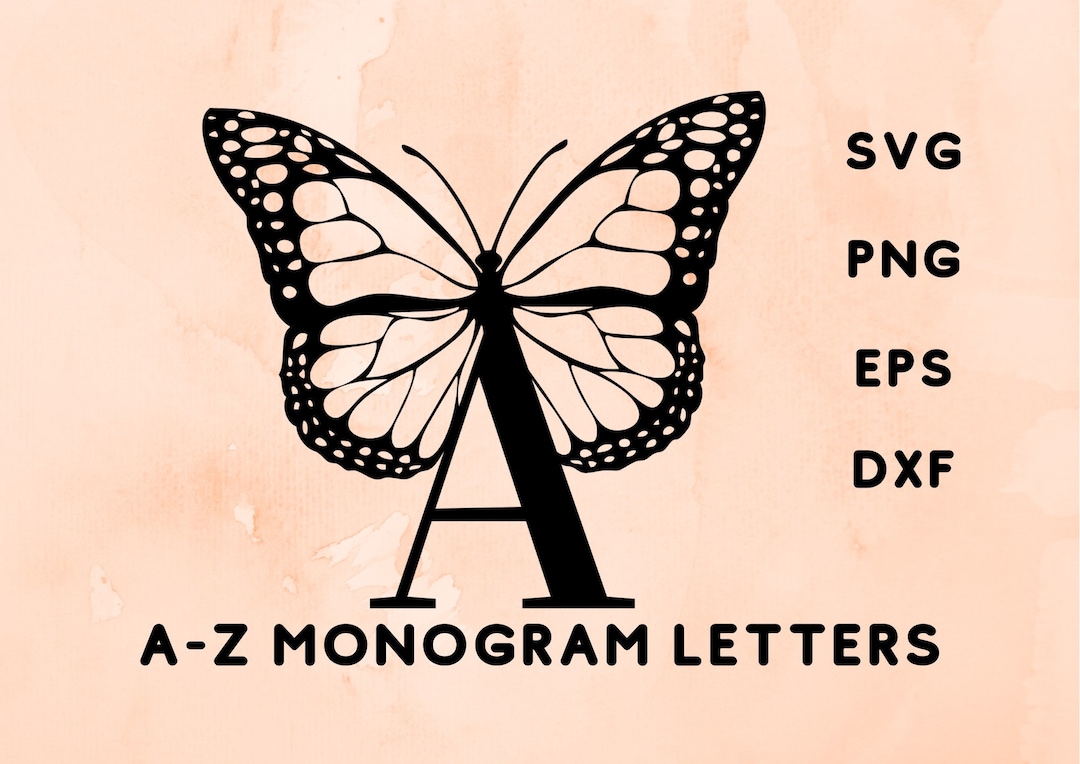 Butterfly Monogram Svg, Alphabet, Printable Letters, Monogram Digital ...