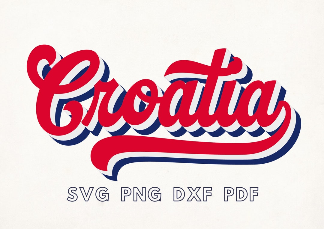 Croatia Svg, Croatia Png, Retro Font Svg, Croatia Template, Croatia ...