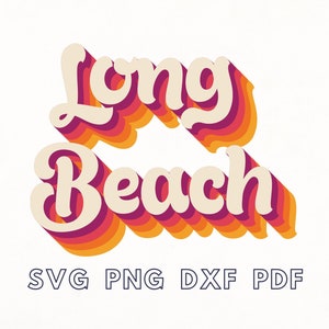 Long Beach Svg, Retro Font Svg, Long Beach Template, Long Beach Stencil ...