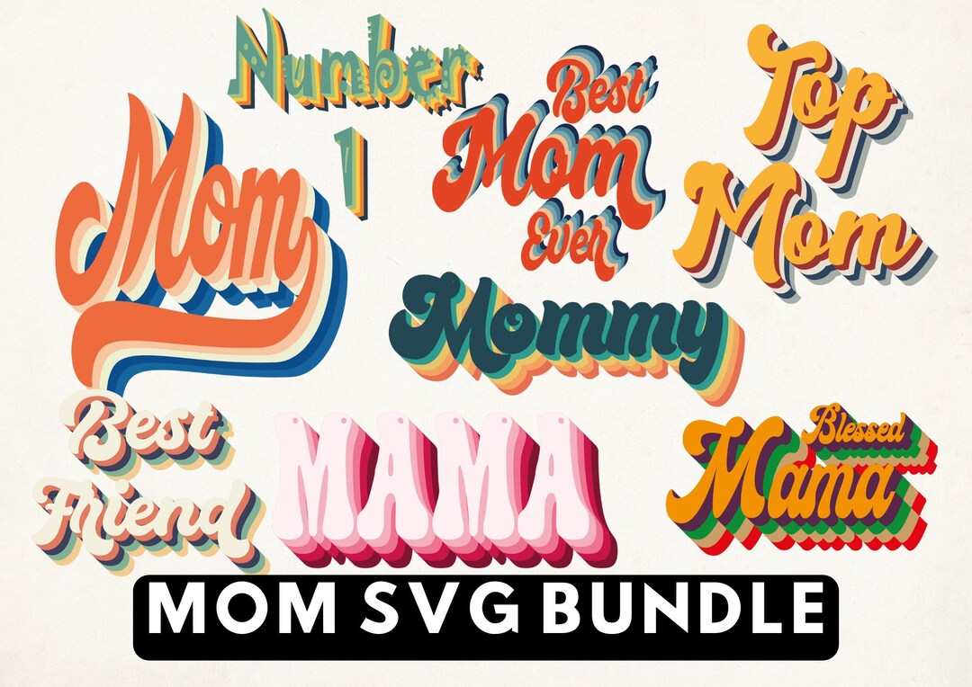 Mom Svg Bundle, Mommy Svg, Mama Png, Best Mom Ever Svg, Number One Svg ...