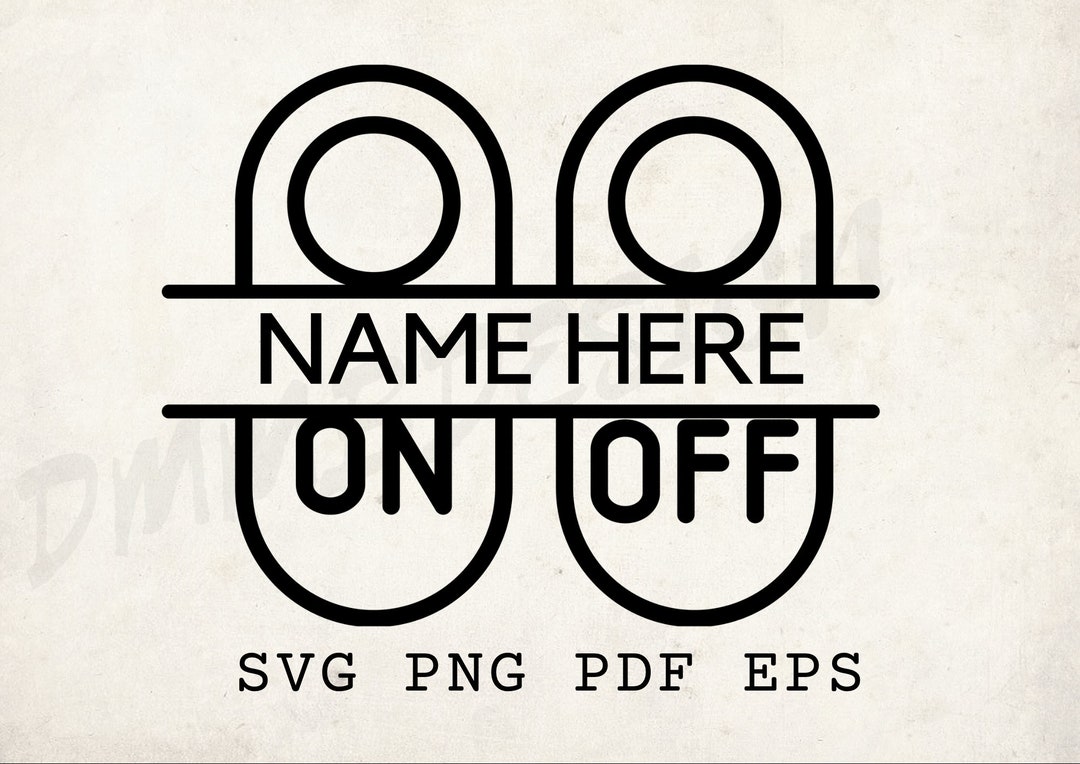 On off Sign Svg, Electric Svg Template, Stencil, Custom Svg, Ornament ...