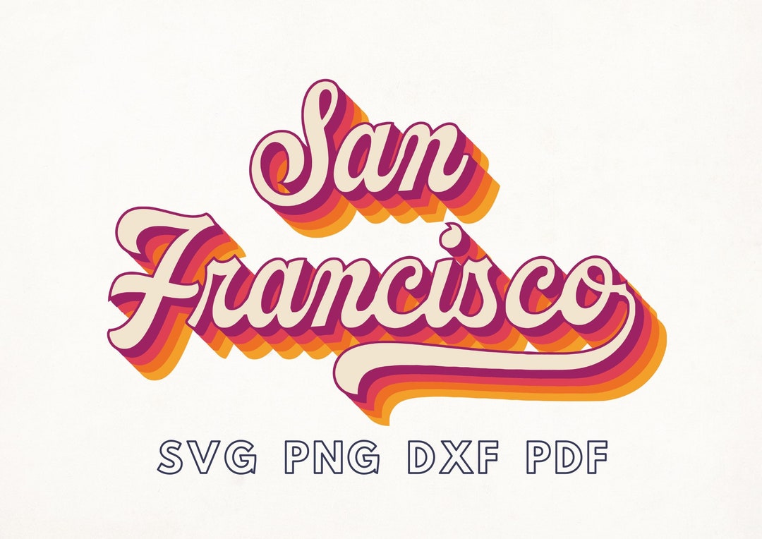 San Francisco Svg, Tshirt Svg, San Francisco Stencil, San Francisco ...
