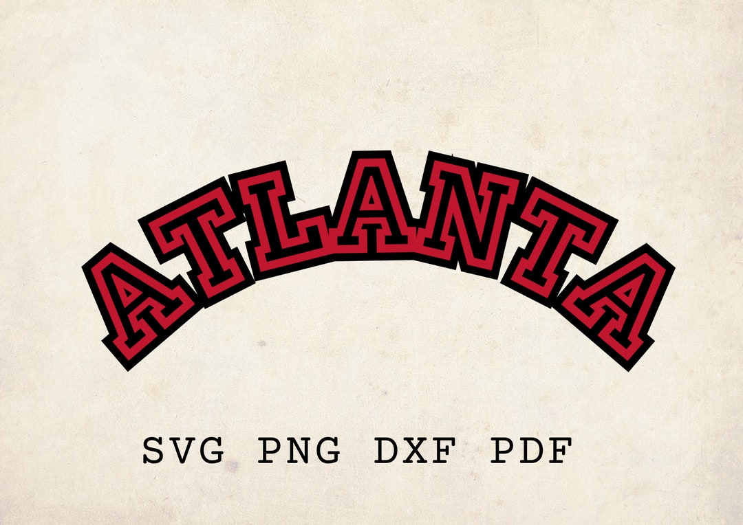 Atlanta Svg, Varsity Font, Atlanta Sublimation, Atlanta Design Tshirt ...