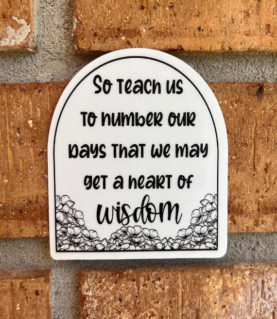 Teach Us to Number Our Days Psalm 90 - Etsy
