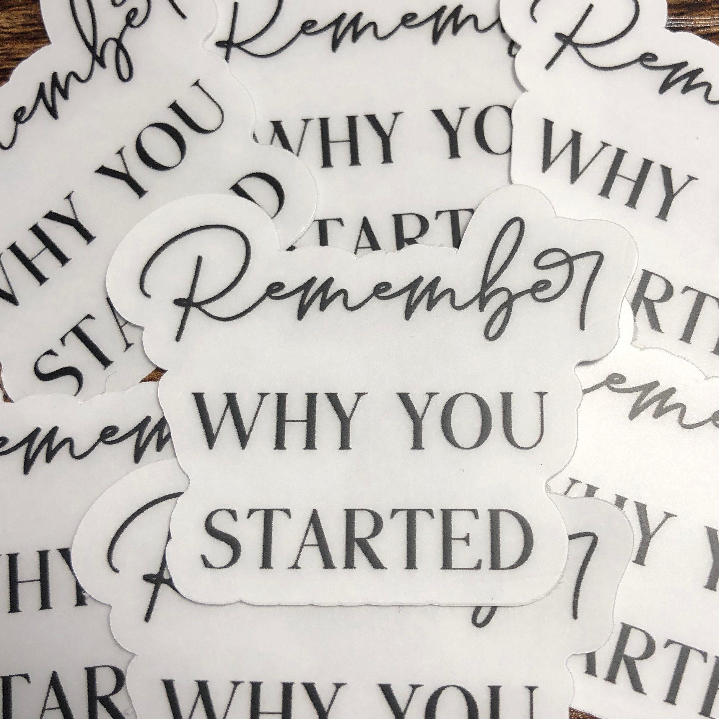 Remember Why You Started Sticker - Etsy