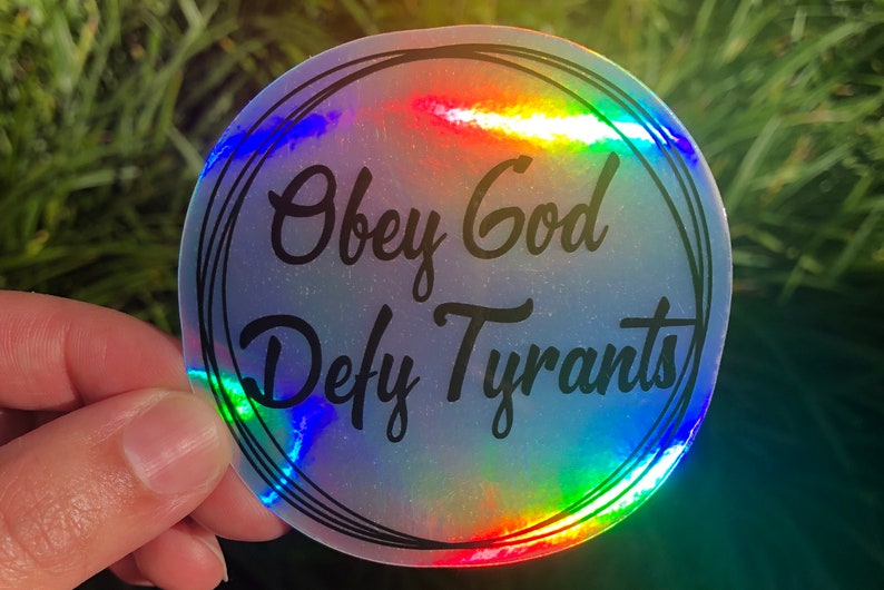 Obey God Defy Tyrants Holographic Sticker - Etsy