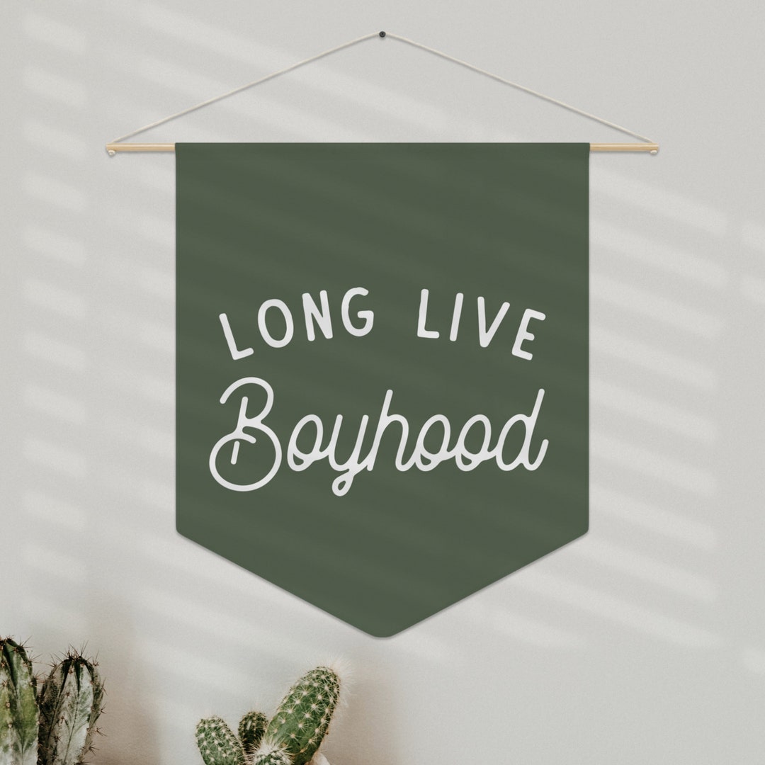 Long Live Boyhood Banner for Baby Boy Nursery Decor Playroom Wall Art ...