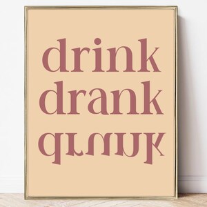 Printable Drink Drank Drunk Print | Bar Wall Print | Bar Cart Art Print ...