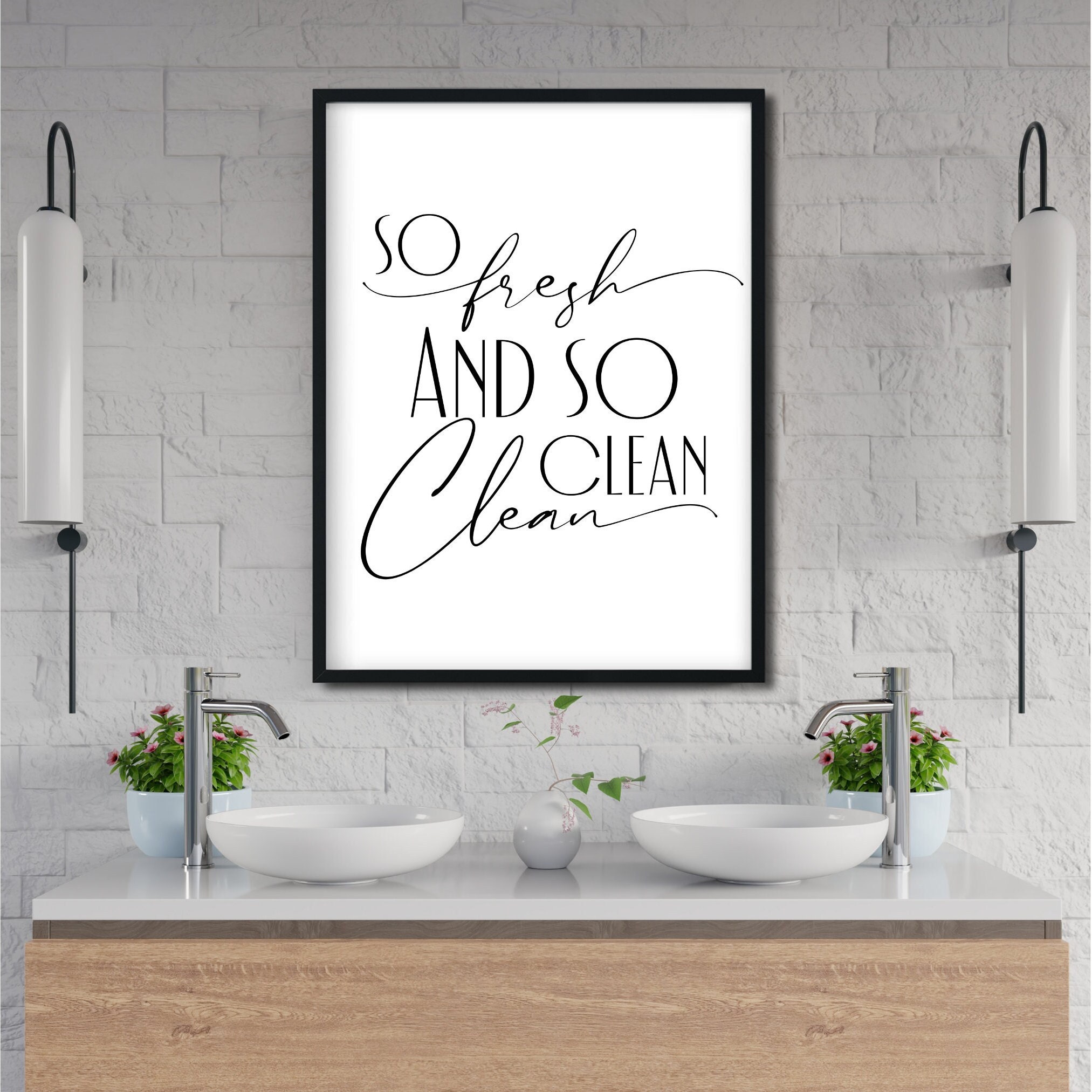 So Fresh and so Clean | Bathroom Prints | Guest Bathroom Decor ...