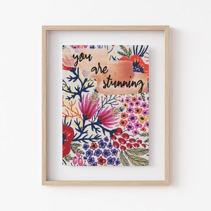 Printable You Are Stunning Printable Wall Art, Body Positivity Quote ...