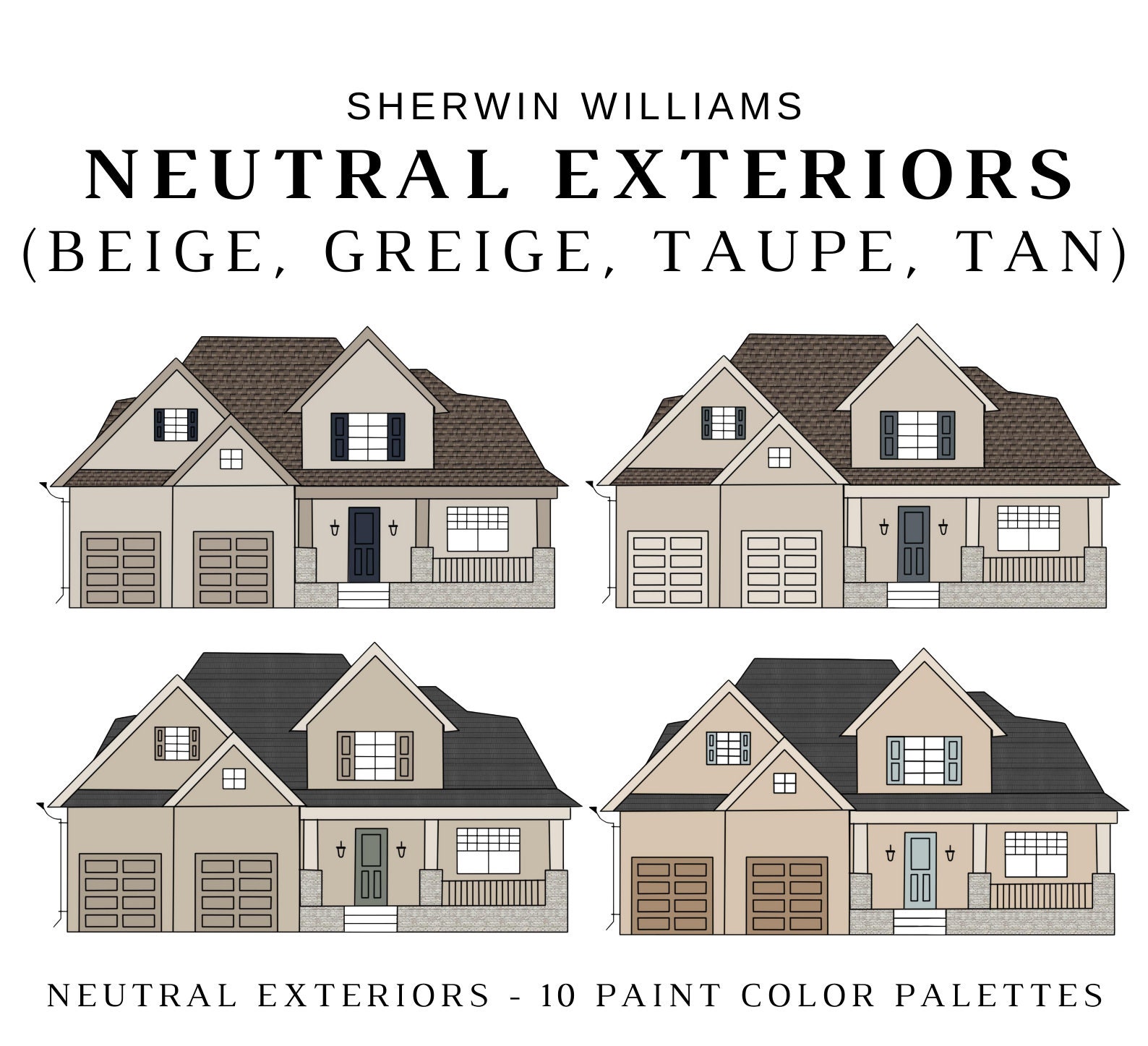 BEIGE EXTERIOR Sherwin Williams Color Palette, Warm Beige Home, GREIGE ...