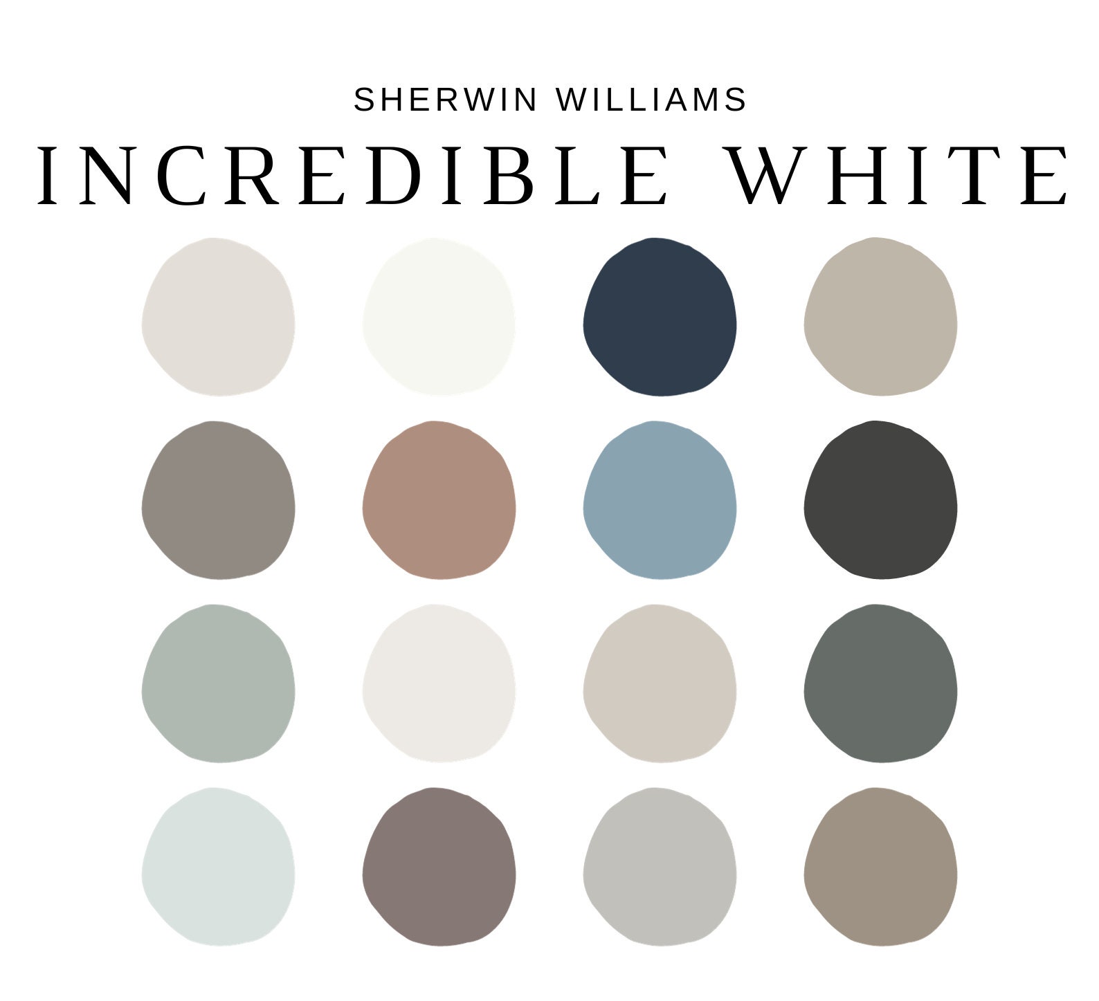 Sherwin Williams INCREDIBLE WHITE Color Palette, Greige, INCREDIBLE ...