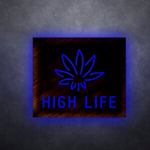 High Life Led Sign, High Life Neon Sign, Marijuana Led Sign, Marijuana ...