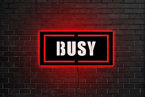 Busy Sign