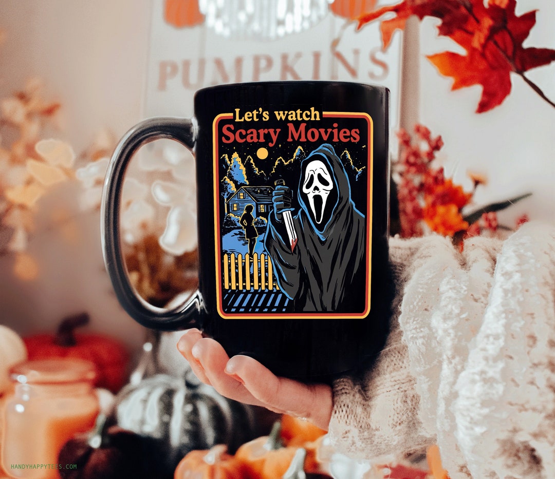 Halloween Mug Scary Movie Mug Lets Watch Scary Movies Mug - Etsy