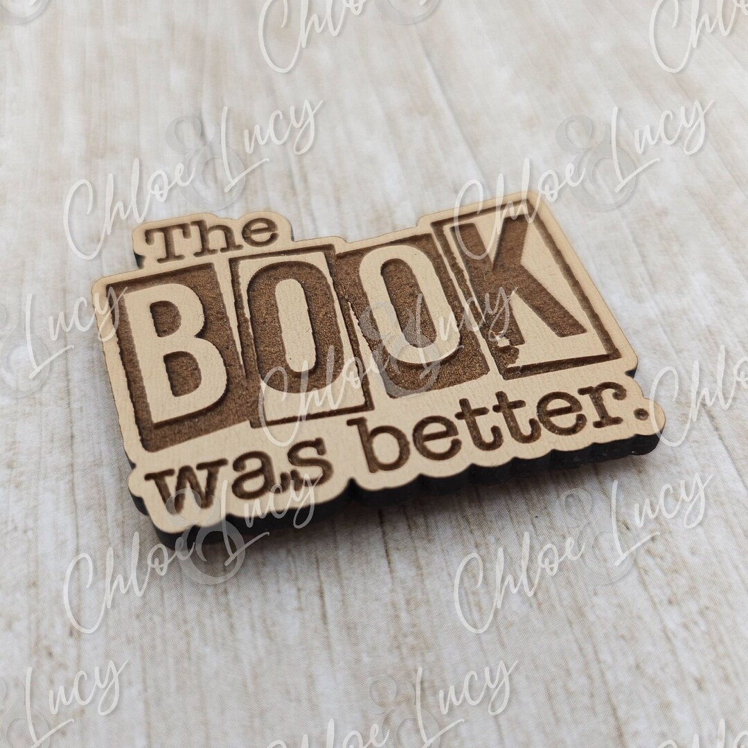 The Book Was Better Magnet | Booktok Magnet | Book Lover | Reader Gift ...