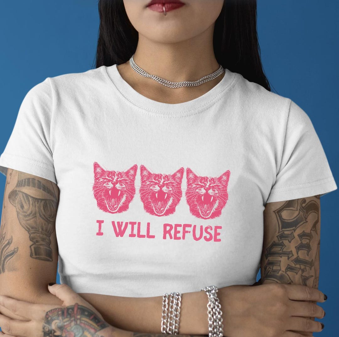 I Will Refuse Pink Cats Become Ungovernable Shirt Acab Anti Capitalist ...