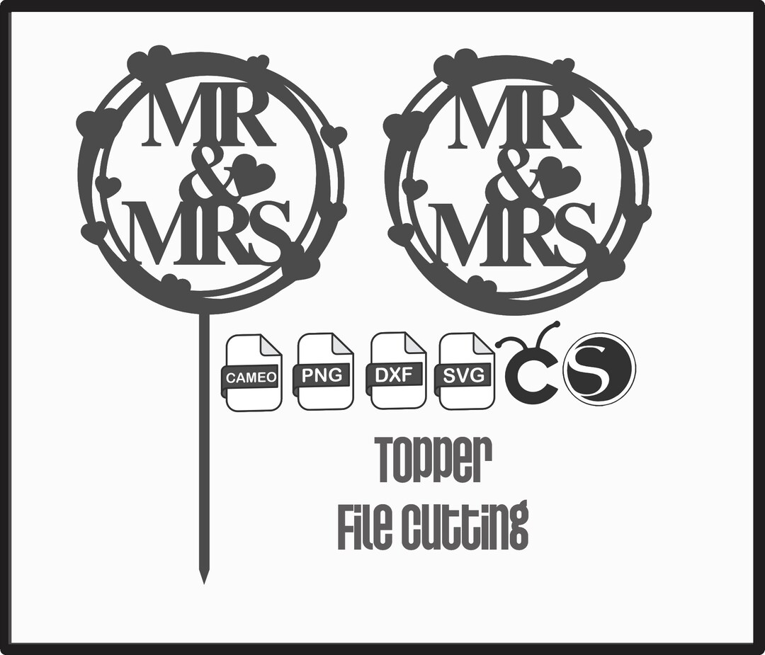Toppers Mr and Mrs Svg Png Dxf Silhouette Toppers Cake Mr and Mrs ...