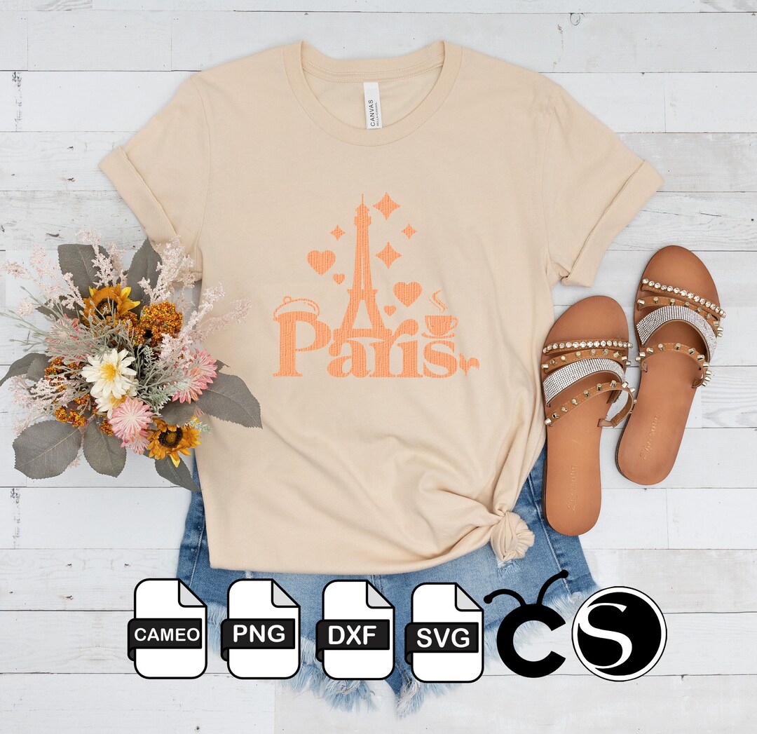 Paris Svg Files Cutting Svg Instant Download Tshirts Paris Svg Png Dxf ...