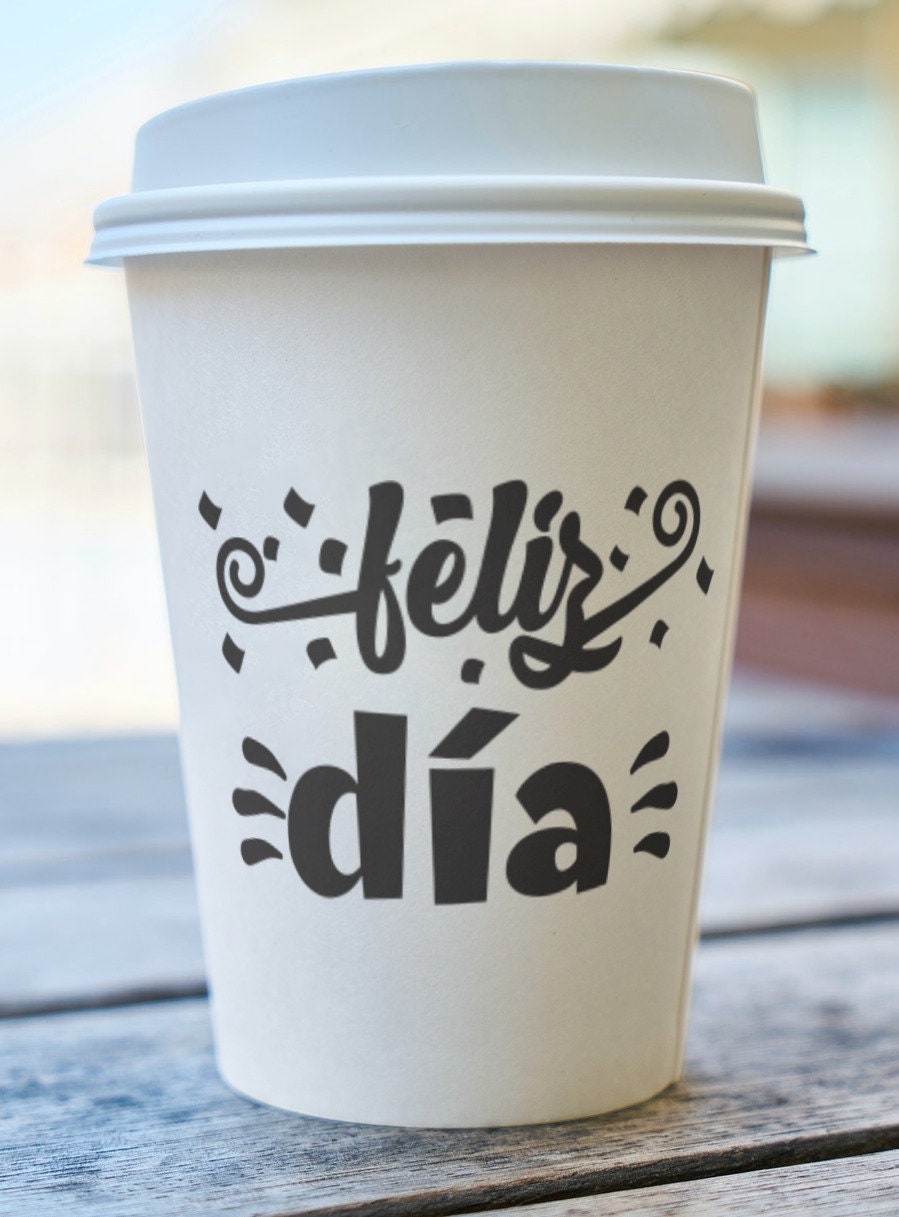 Feliz dia svg png dxf silhouette cameo happy day svg files cutting ...