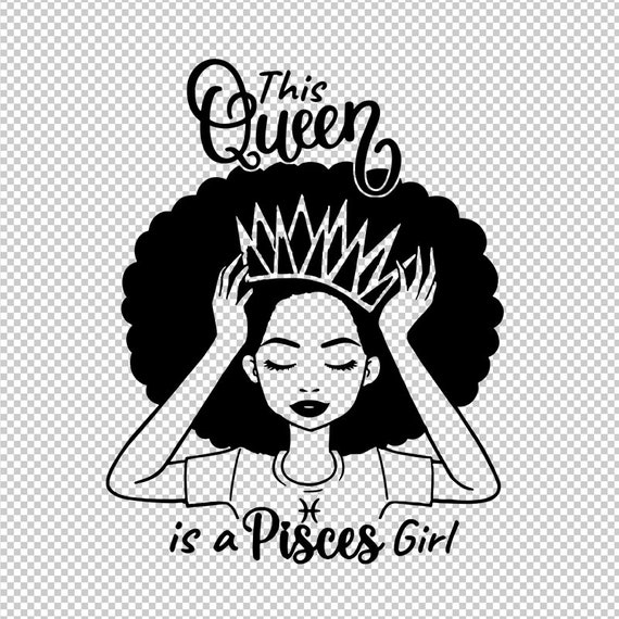 This Queen is A Pisces Girl Zodiac Sign Symbol SVG PNG EPS - Etsy
