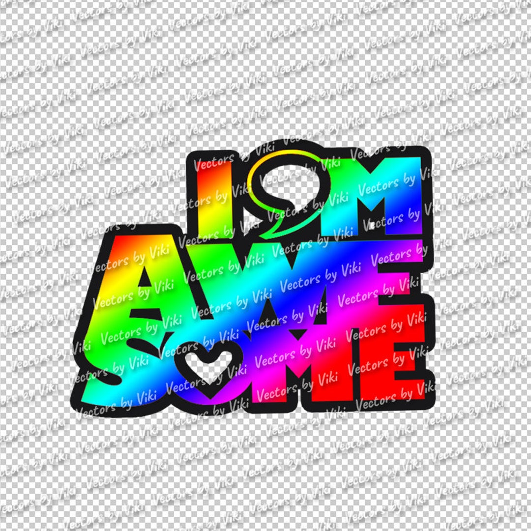 I Am Awesome JPG, PNG Digital File - Etsy