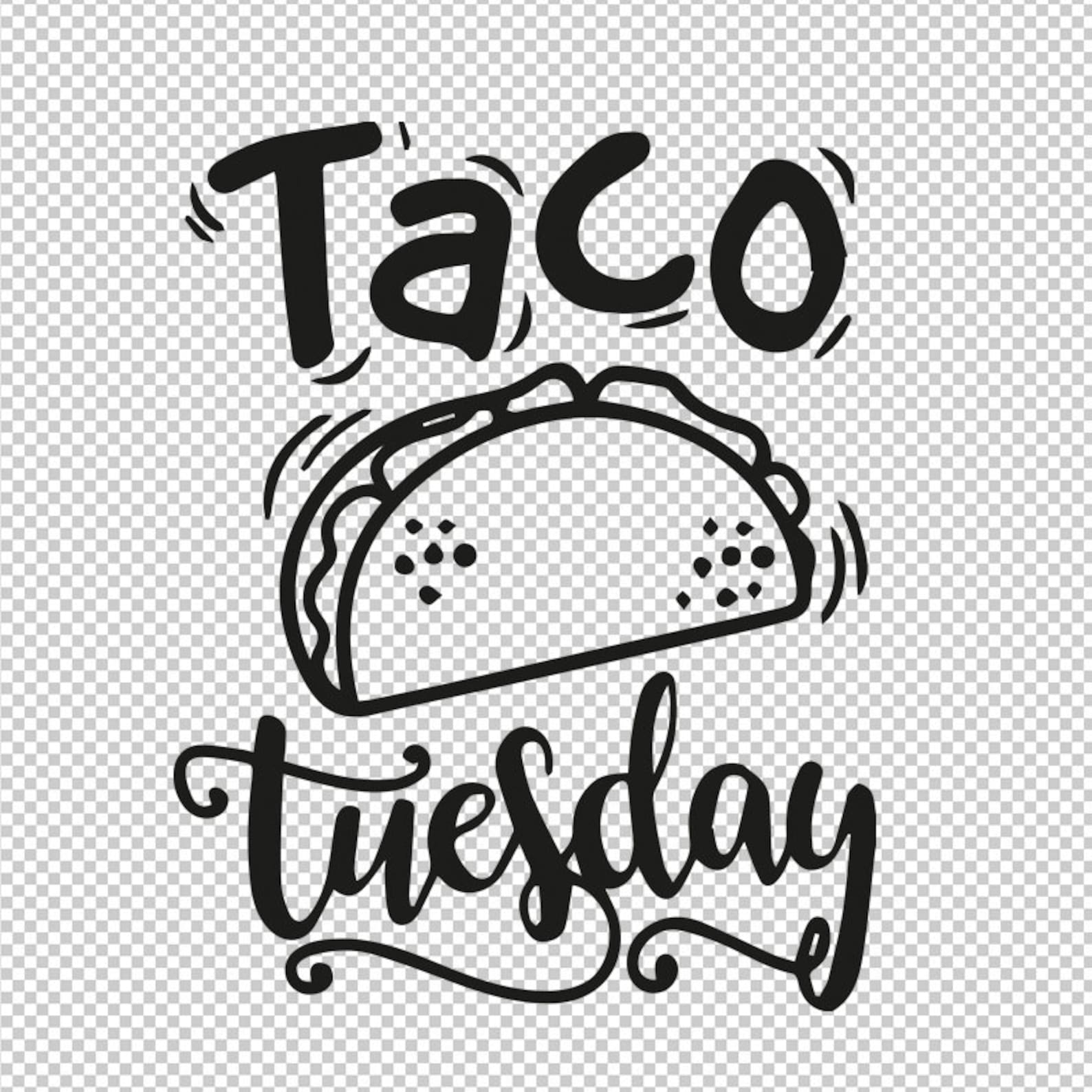 Taco Tuesday It's Taco Time Tacos SVG, PNG, EPS - File for Cricut ...