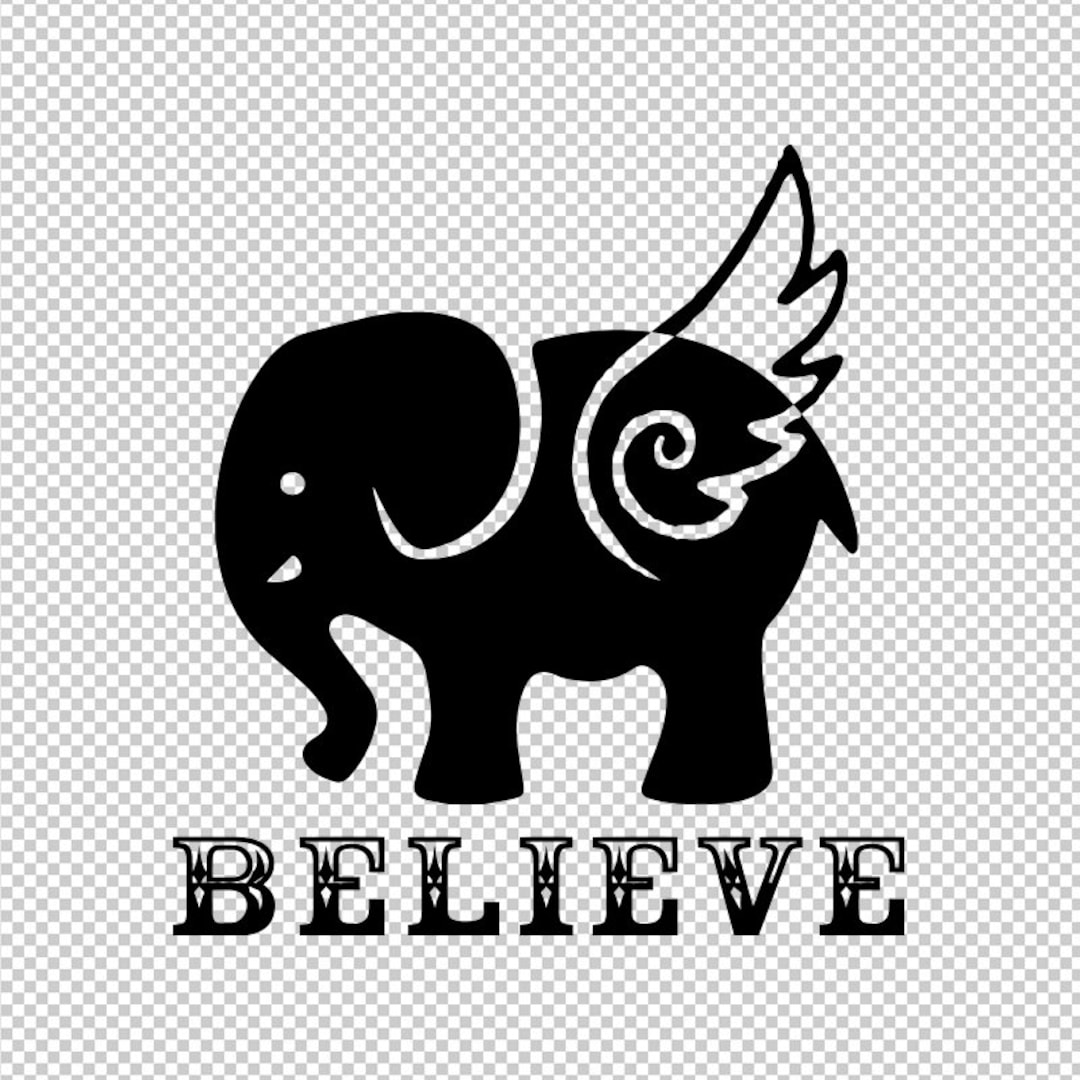 Flying Elephant Believe SVG, PNG, EPS, Vector (digital File) - Etsy