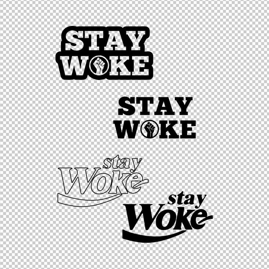 Stay Woke SVG, PNG, EPS - File for Cricut, Silhouette, Cut Files ...