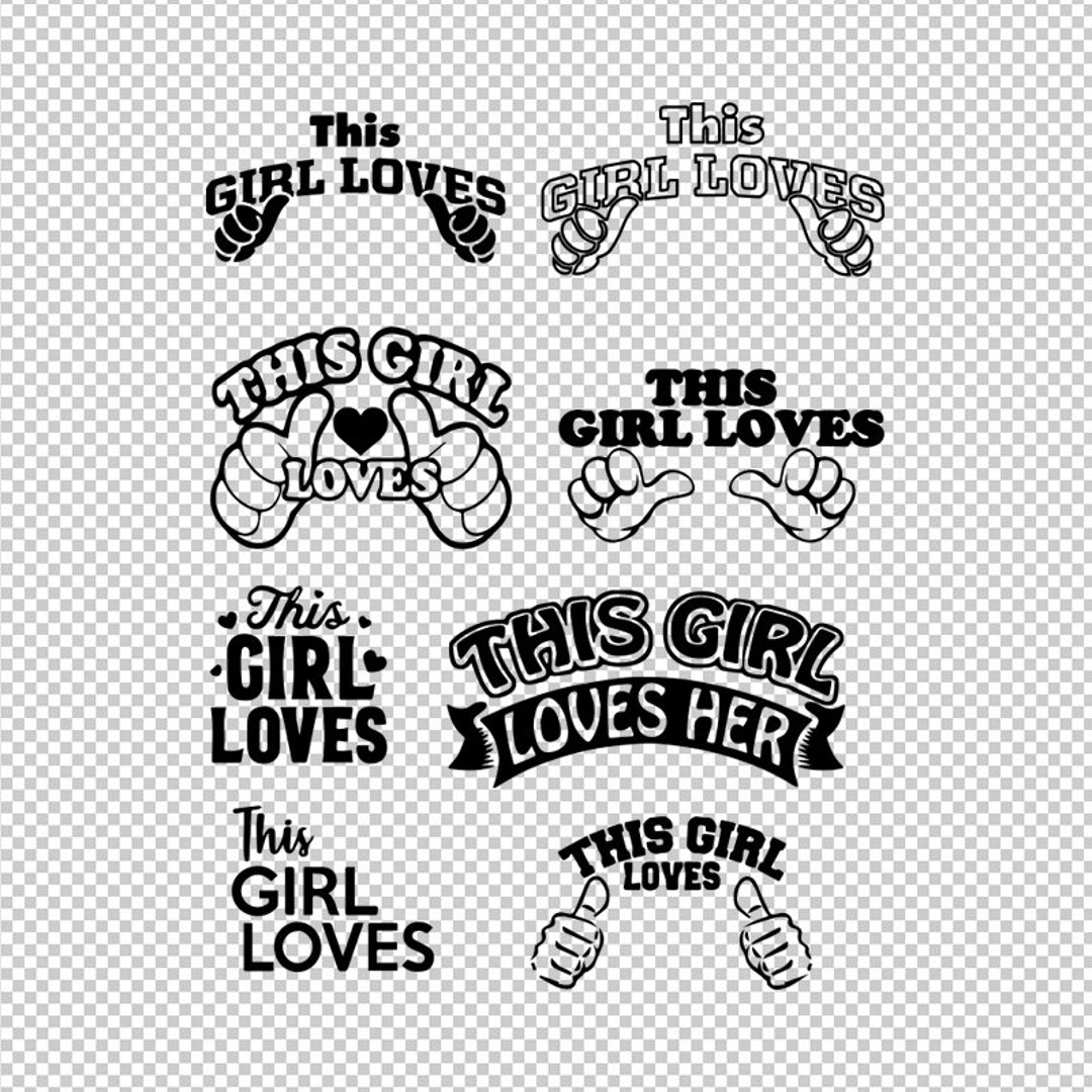 This Girl Loves SVG Bundle, Cricut Silhouette Cut Files (digital File ...