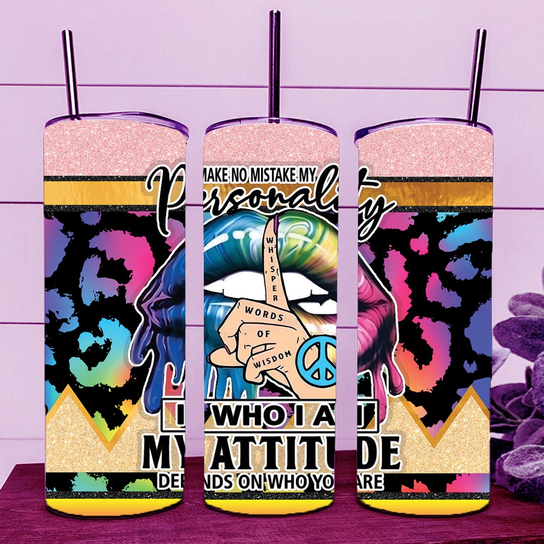 My Personality Attitude Lips Skinny Tumbler Wrap 20oz Straight Cup ...