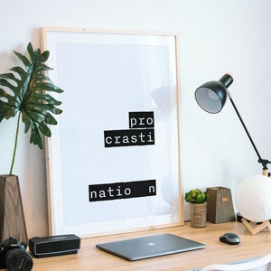 Procrastination Art Print, Typography Wall Art Black and White ...