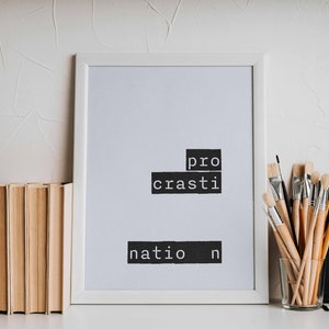 Procrastination Art Print, Typography Wall Art Black and White ...