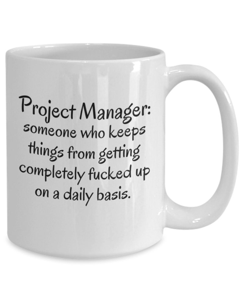 Funny Project Manager Gift, Work Team Gift, Completely Fucked Up ...