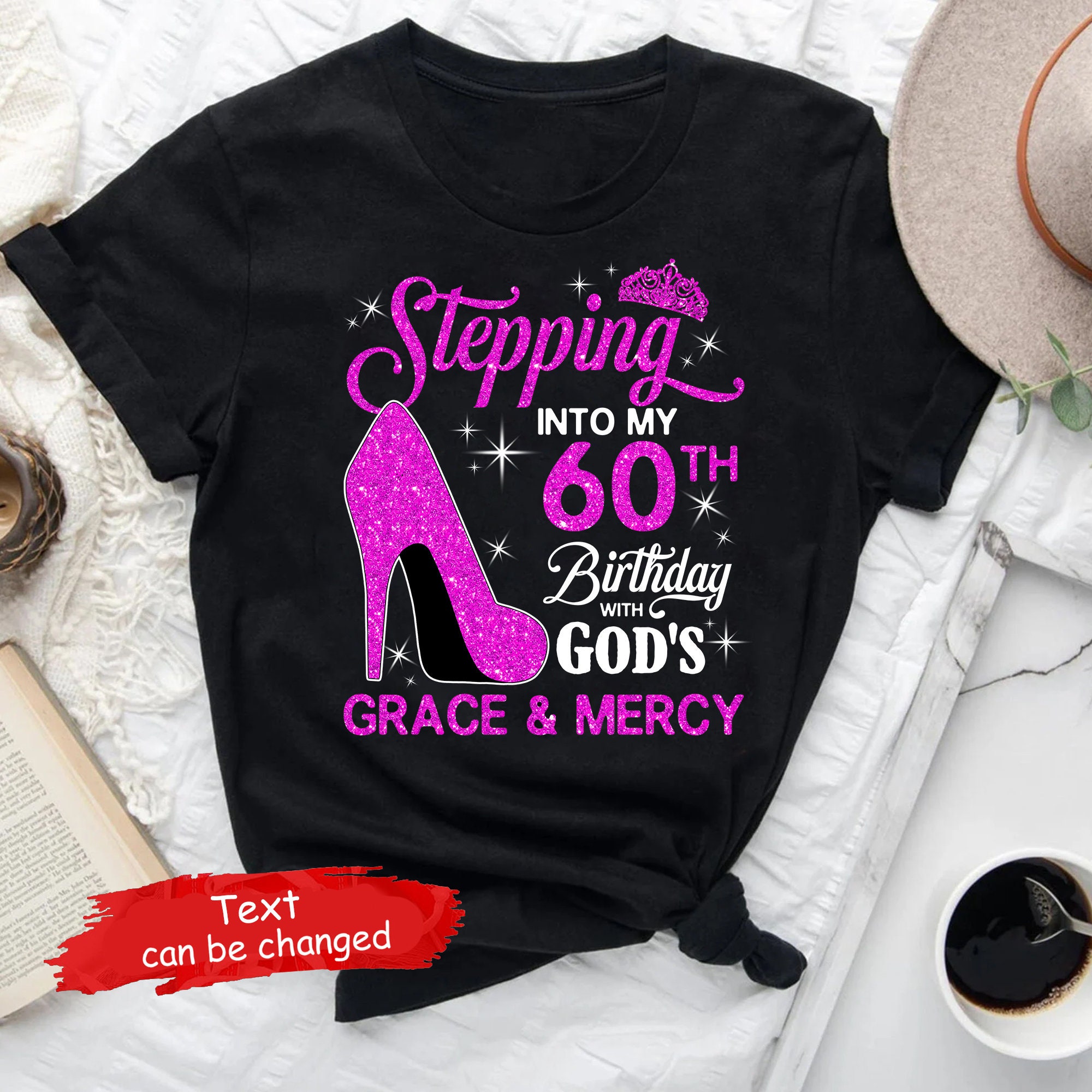 Custom 60th Birthday Shirt For Women 60 Years Old Birthday Etsy