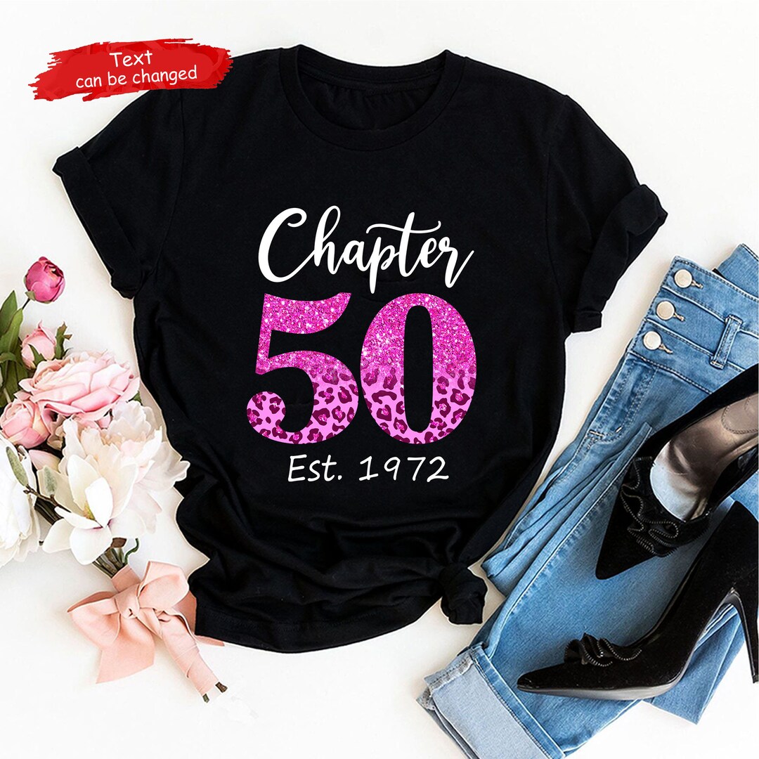 Chapter 50 Shirt, Est. 1972 Shirt, Hello 50, 50th Birthday Shirt, 50th ...