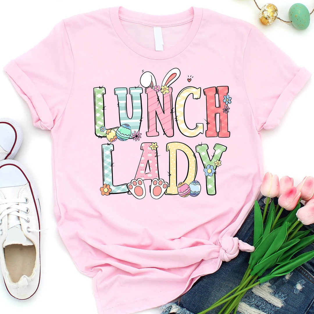 Happy Easter Lunch Lady Shirt Cute Lunch Lady Bunny Egg Pattern Shirt