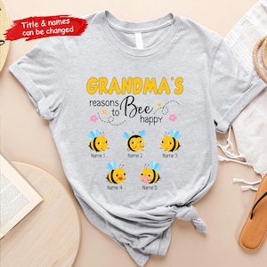 Personalized Grandma Bee T-shirt, Mother's Day Tee, Reasons to Bee ...