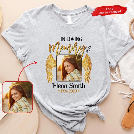 In Loving Memory T-shirt Personalized Photo Memorial T-shirt - Etsy