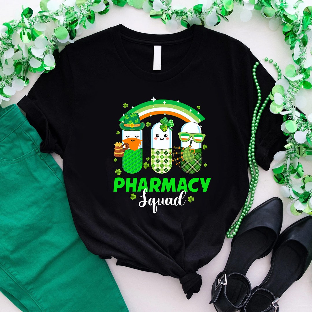 Pharmacy Squad T-shirts, Pharmacy Crew Drug Shamrock Shirt , Happy St ...