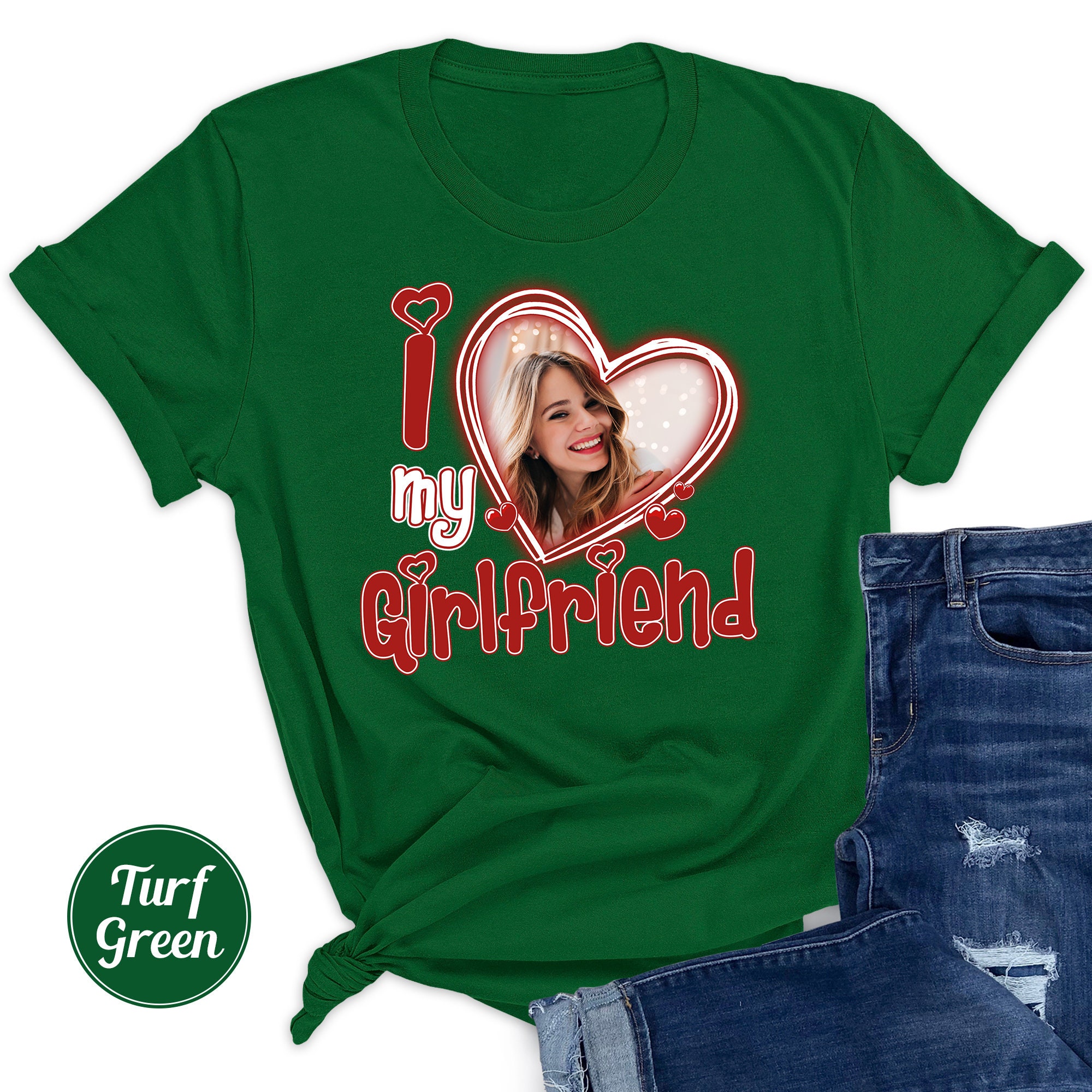 I Love My Girlfriend Shirt Custom Picture I Love My Girlfriend Custom