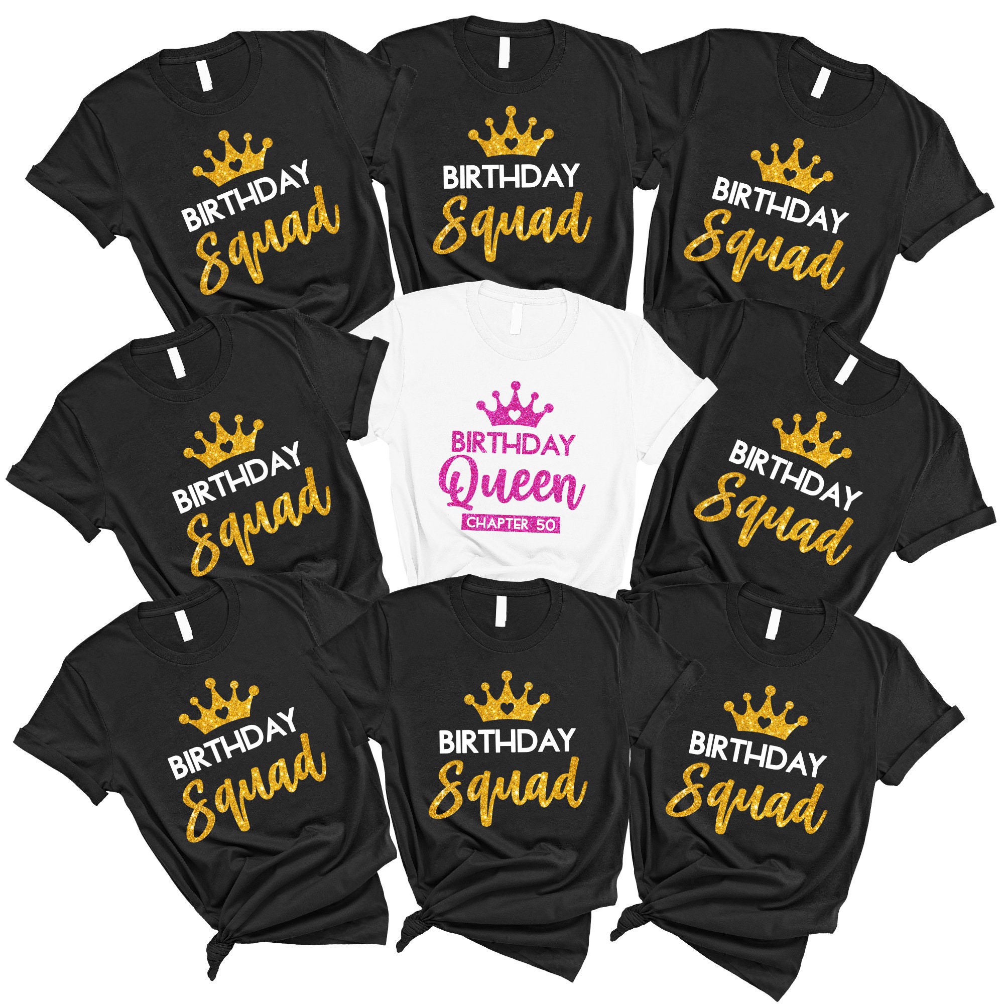 Birthday Queen And Squad Group T Shirts Chapter 50 Birthday Etsy