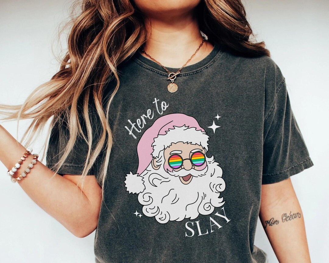 Gay Santa Shirt, Here to Slay Christmas Shirt, Gay Christmas Tshirt ...
